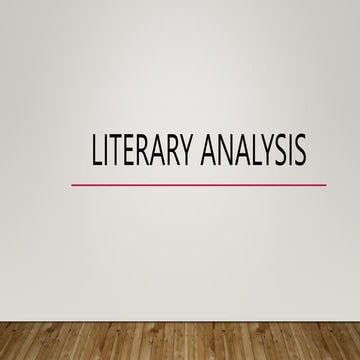 LITERARY ANALYSIS.pptxjhfgtrsddfhjkhhgtrsre | PPT