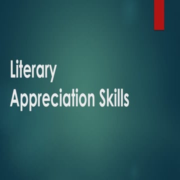 LiteraryAppreciationSkillenglishmajor.pptx