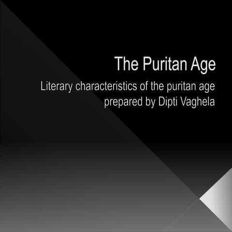 Literary characteristics of the puritan age | PPTX
