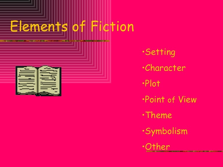 Literary Elements Of fiction literary-elements-of-fiction
