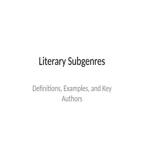 Literary Subgenres Presentations. pptx | PPT