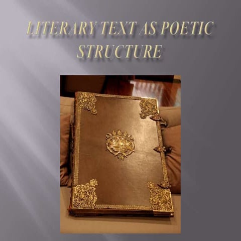 literarytextaspoeticstructure-140122121518-phpapp02.pptx