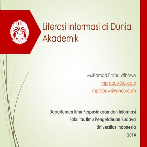 Literasi Informasi di Dunia Akademik - Information Literacy in Academic ...