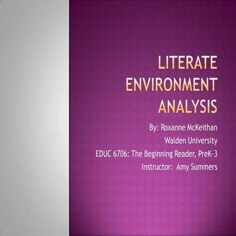 Literate Environment Analysis By Roxanne McKeithan | PPTX | Family ...
