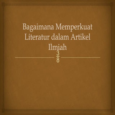 Literatur-Artikel Ilmiah.pptxjbjhjjhjhjhjhj | PPTX