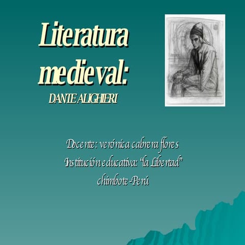 LITERATURA MEDIEVAL: DANTE ALIGHIERI | PPT