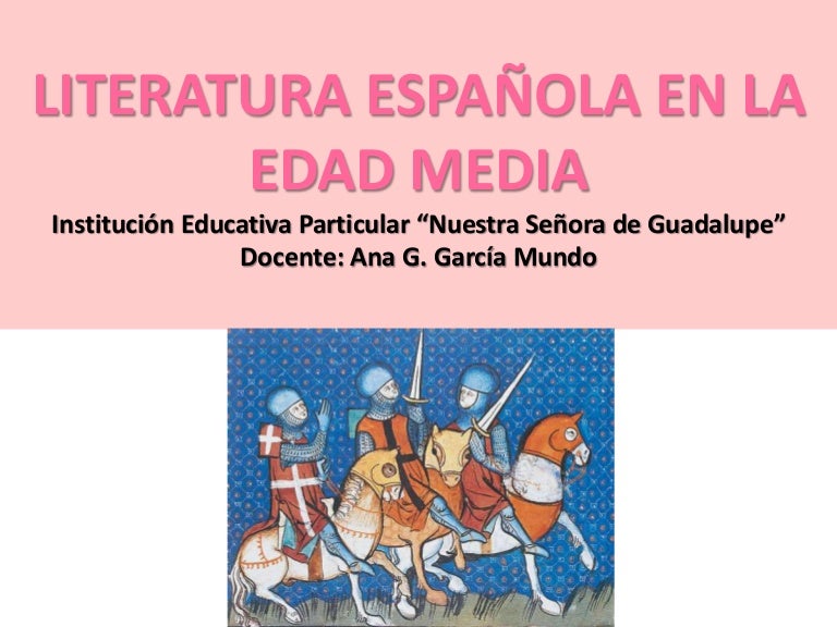¿Qué Es La Literatura Española En La Edad Media – HOBH