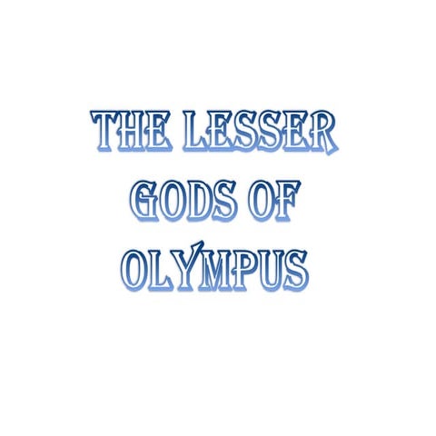 The Lesser Gods | PPT