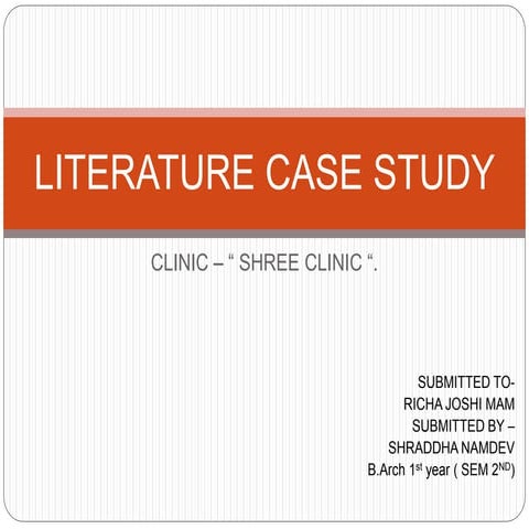 LITERATURE CASE STUDY.pptx hrehretjetgegegr | PPTX