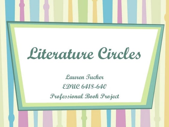 TCH505 Literature Circles Slideshare | PPT