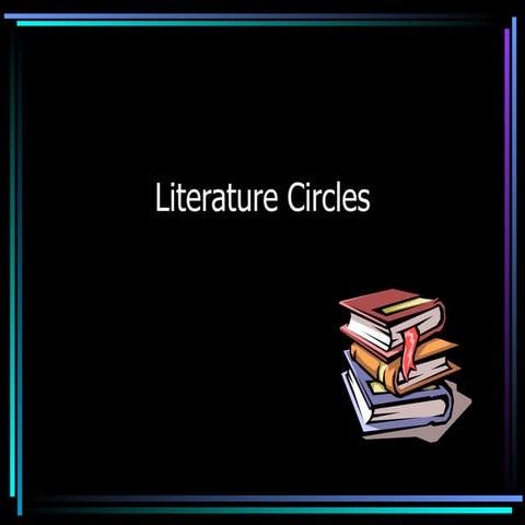 Literature Circles | PPT | Books and Literature