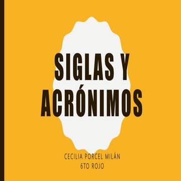 SIGLAS Y ACRONIMOS | PPTX