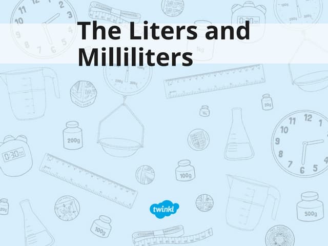LIQUID-CAPACITY MEASURE-LITER-MILLILITER.pptx