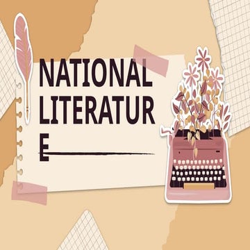 LIT_GROUP2 - NATIONAL LITERATURE_021200.pptx
