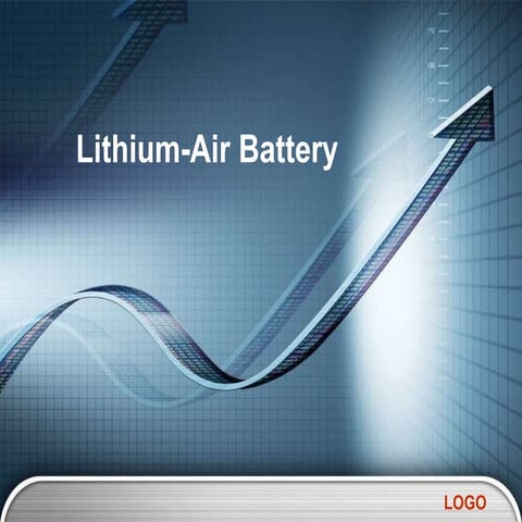 Lithium air battery | PPTX