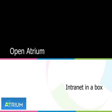 Open Atrium and the Drupal intranet | PPT
