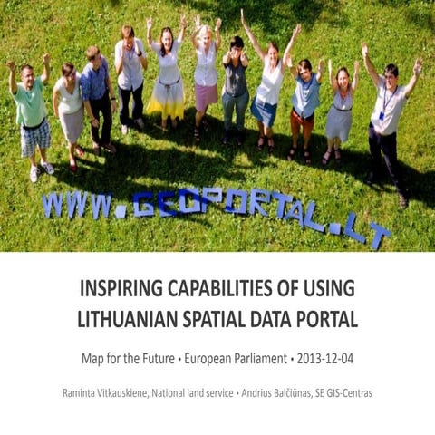 INSPIRING CAPABILITIES OF USING LITHUANIAN SPATIAL DATA PORTAL | PPTX