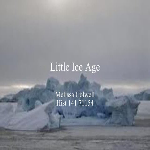 The Little Ice Age (In Place of Final Essay) | PDF