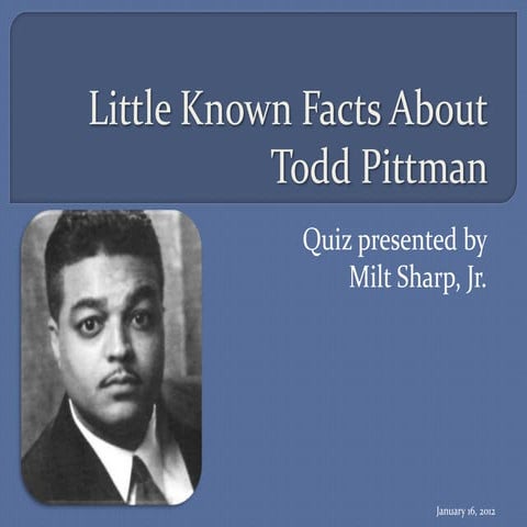 Little Known Facts About Todd Pittman | PPTX