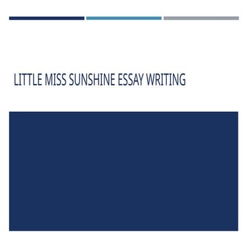 A presintation Little MISS SUNSHINE ESSAY WRITING | PPTX
