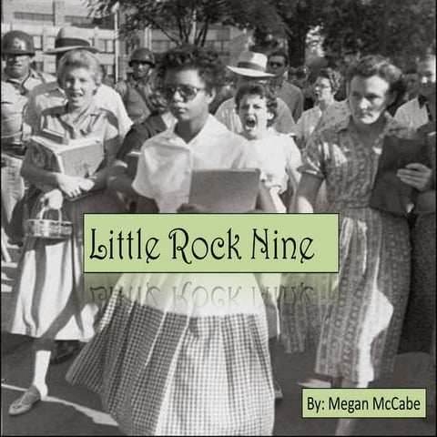 Little Rock Nine Presentation | PPTX
