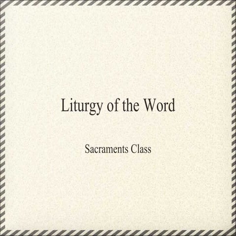Liturgy of the Word | PPT