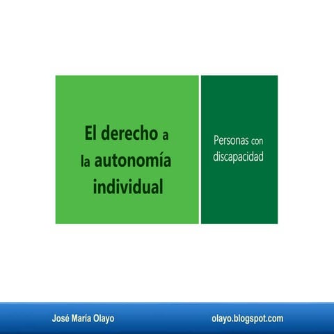 El derecho a la autonomía individual. Personas con discapacidad. | PDF