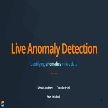 Live anomaly detection | PPT