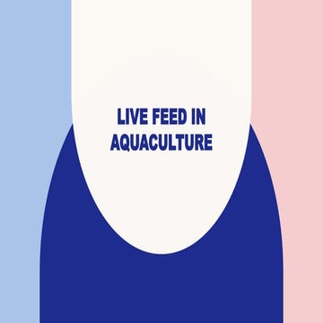 Live feed in aquaculture.pptx............ | PPTX