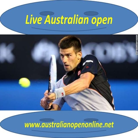 Live full matches in hd 2015 australian open | PPTX