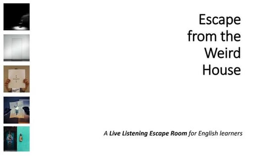 Live listening Escape Room games | PPT