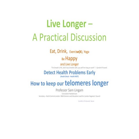 The secret of a long life | PPTX