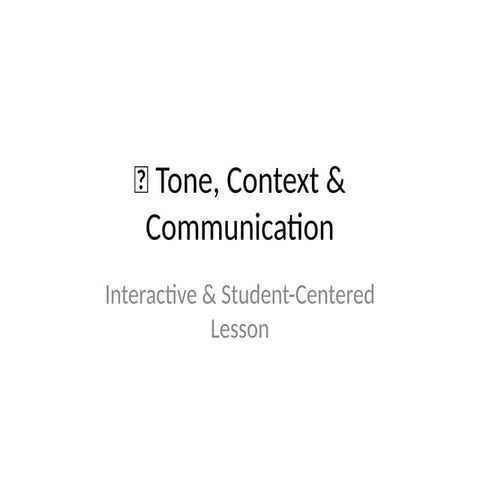 Mastering Tone and Context in Communication: Interactive Student Lesson ...