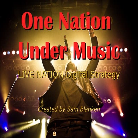 Live Nation Digital Strategy | PPT | Business | Business and Finance