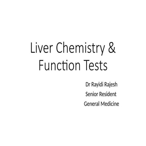 Liver Chemistry and liver function tests | PPTX