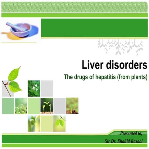 Liver disorders PPT Students of Dr Shahid Rasool.pptx
