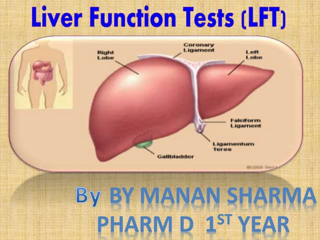 Liver function test by manan sharma | PPT Liver function test by manan sharma | PPT
