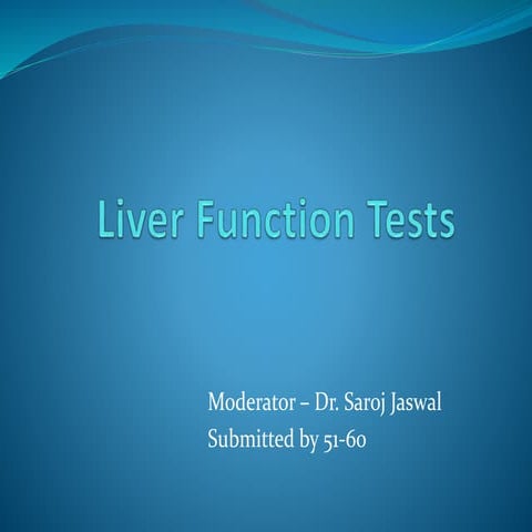 Liver function tests | PPTX