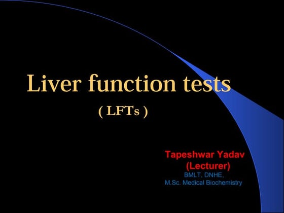 Liver function test (LFT) | PPT
