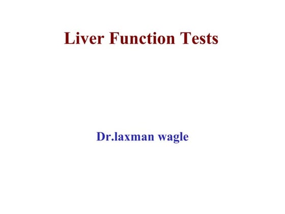 Approach to Liver Function Test.ppt