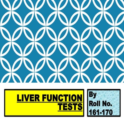 Liver Function Tests - A MBBS level guide.pptx