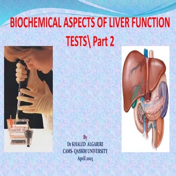 LIVER FUNCTIONS TESTS -2- | PPTX