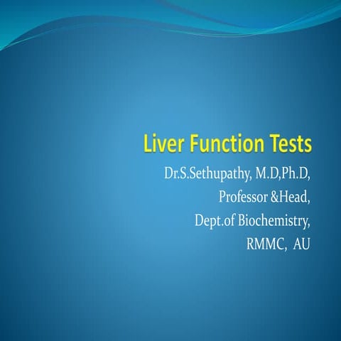 Liver function tests and interpretation | PPT