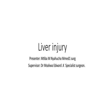LIVER INJURY manahement in low resoueces | PPTX