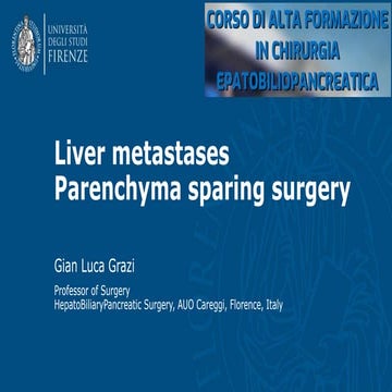 Liver metastases - Parenchyma sparing surgery.pptx
