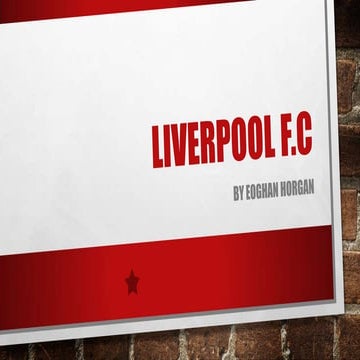 Liverpool FC by Eoghan | PPT