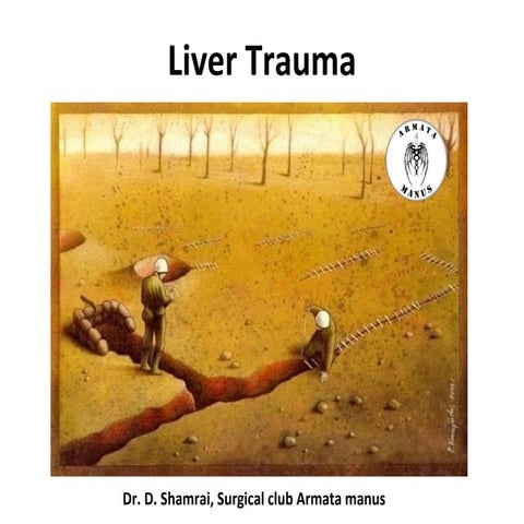 Liver Trauma (Liver Injury) | PPT