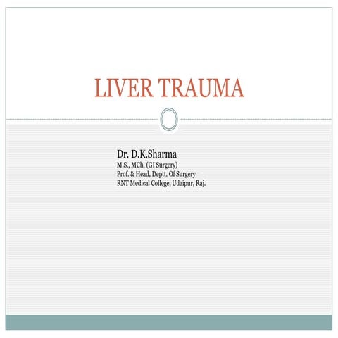 Liver Trauma & Concepts in Abdominal Trauma Lecture | PPTX