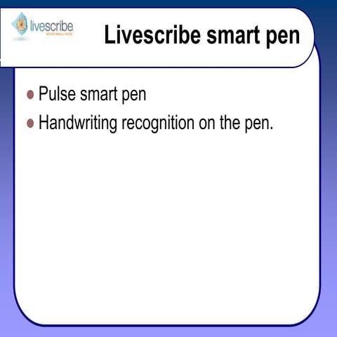 Handwriting recognition on Livescribe smartpen | PPTX