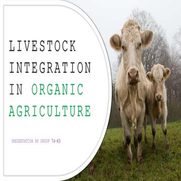Livestock integration in organic agriculture | PPTX